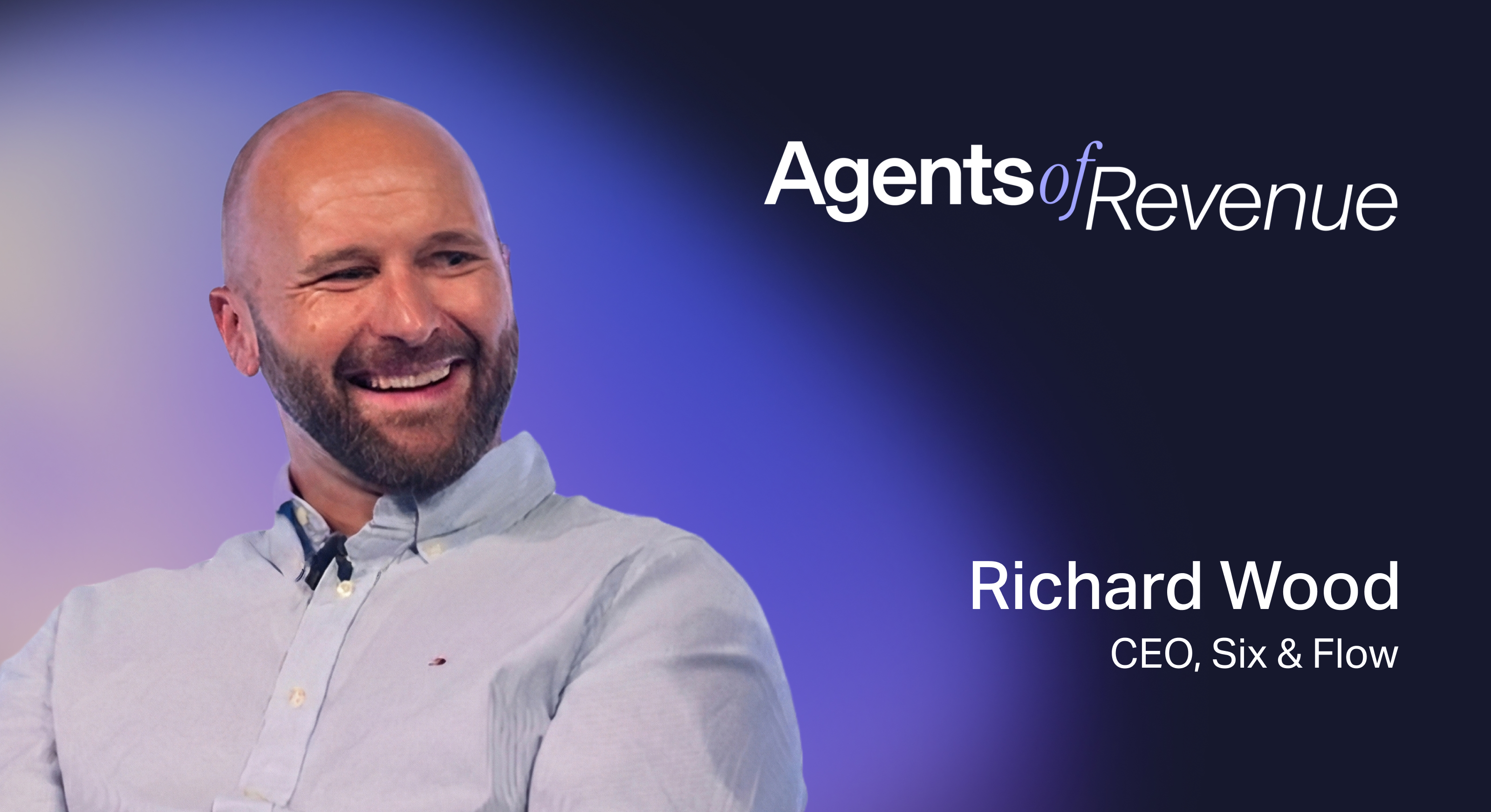 How Richard Wood Is Adapting GTM for the AI Era