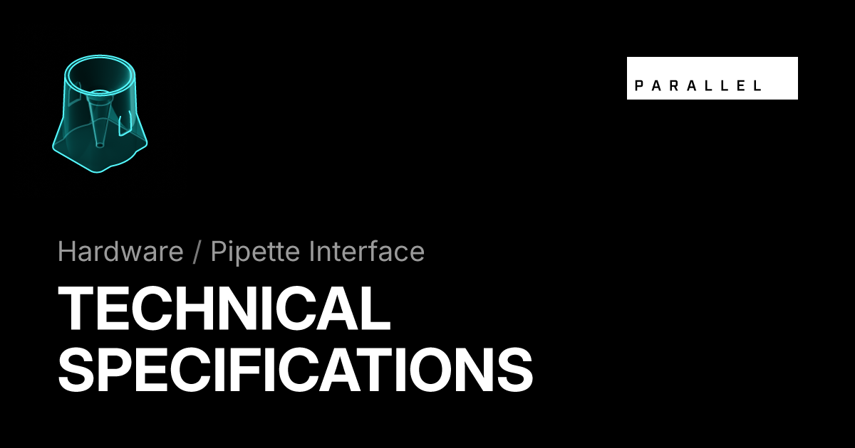 Pipette Interface | Parallel Fluidics
