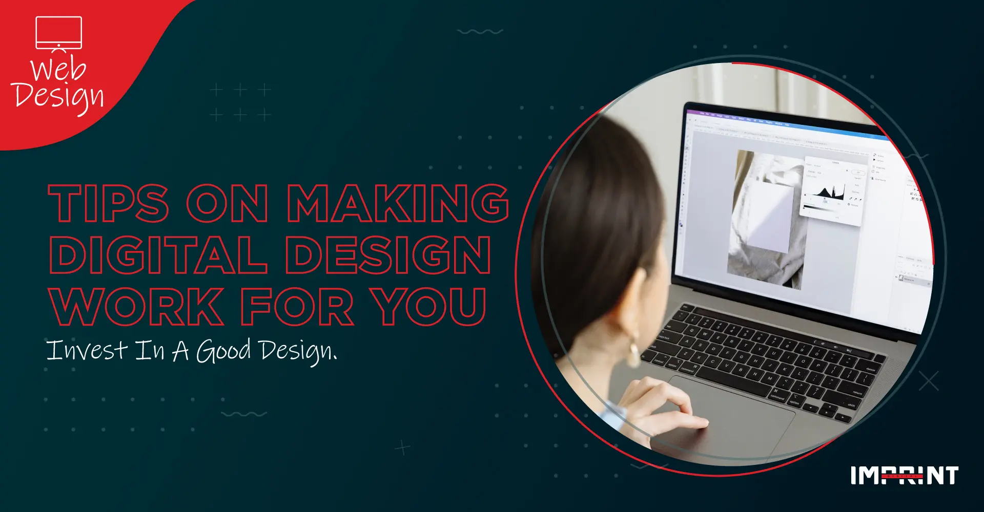 Tips on Making Digital Design Work For You